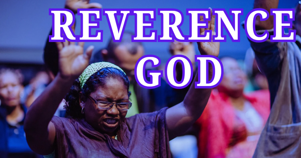 REVERENCE GOD - clbfinternational